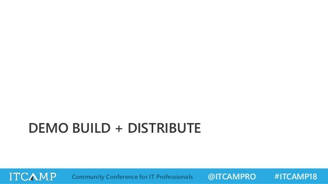 ITCamp 2018 - Dan Ardelean - CI/CD for mobile development using Visua… ITCamp 2018 - Dan Ardelean - CI/CD for mobile development using Visua…