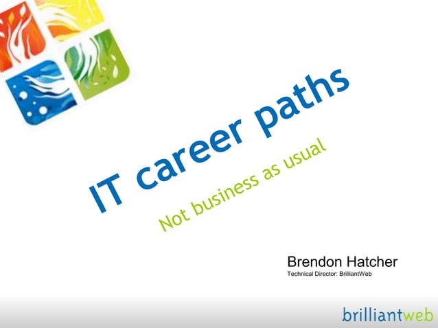 It career paths | PPTX | IT and Internet Support | Internet