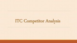 ITC competitors analysis in Oman | PPT