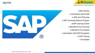 SAP University Alliance Program - ITChamps Software Private Limited | PPT