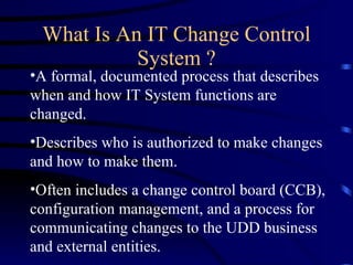 IT Change Control Process | PPT