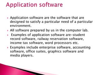 system software and application software, compiler, interpreter ...
