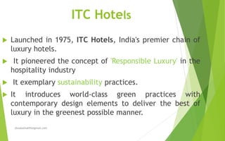 ITC Hotels & LEED Platinum certification | PPTX