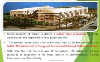 ITC Hotels & LEED Platinum certification | PPTX