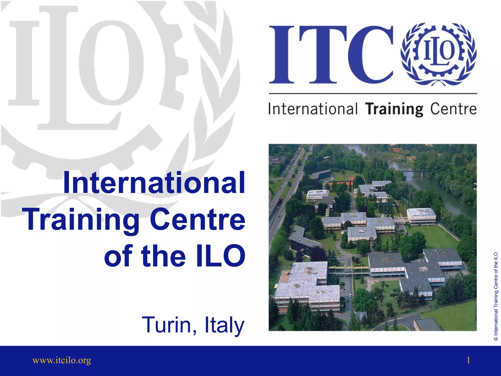International Training Centre of the ILO | PPT