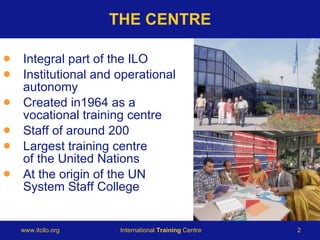 The International Training Centre of the ILO | PPT
