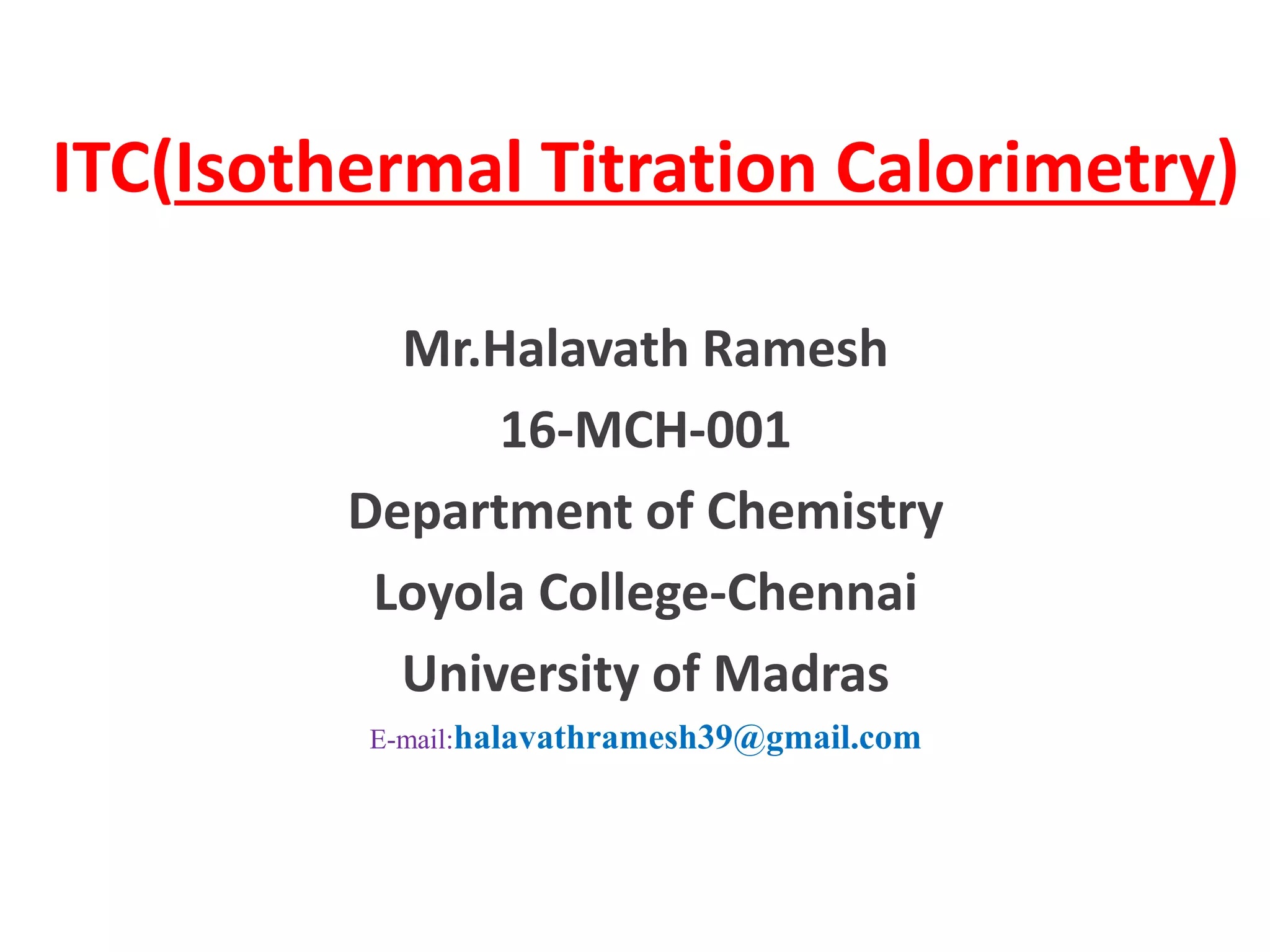 ITC (isothermal titration calorimetry) | PPTX
