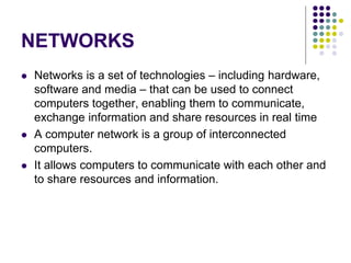 Itc lec 11 Network , Uses , Types | PPT