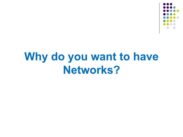 Itc lec 11 Network , Uses , Types | PPT