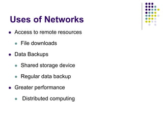 Itc lec 11 Network , Uses , Types | PPT