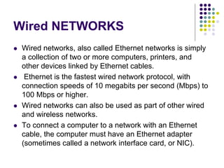 Itc lec 12 wired and wireless network | PPT