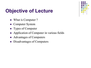 Itc lec 1 introduction to computer applications | PPT