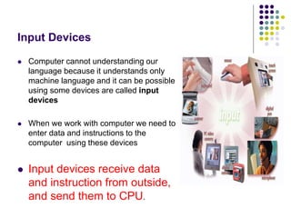 Itc lec 4 input devices | PPT