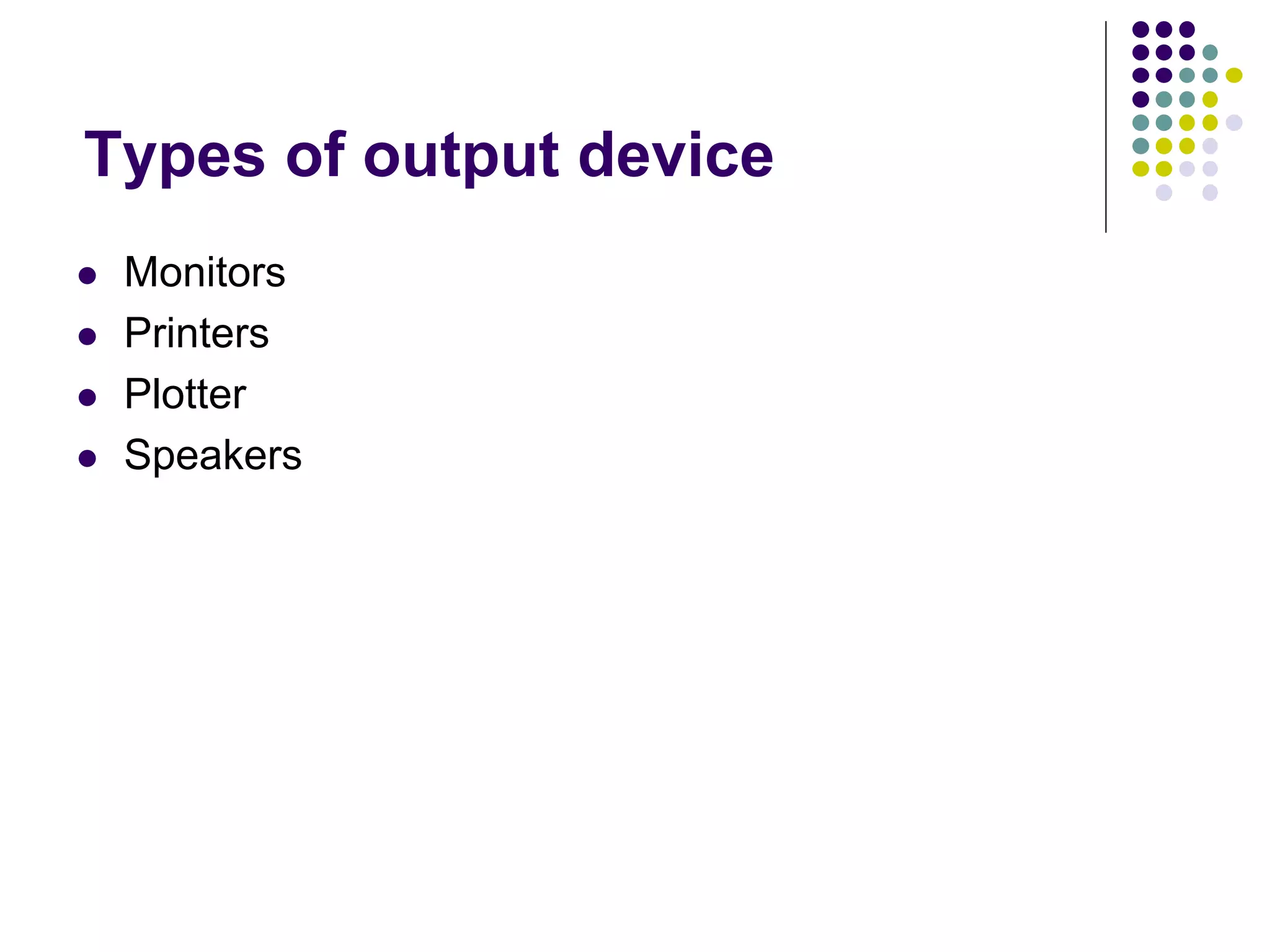 Itc lec 5 Output Devices | PPT | Computer Peripherals | Computing