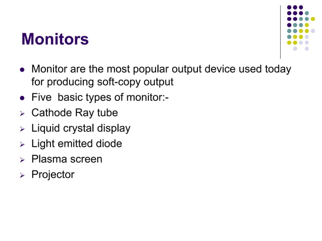 Itc lec 5 Output Devices | PPT