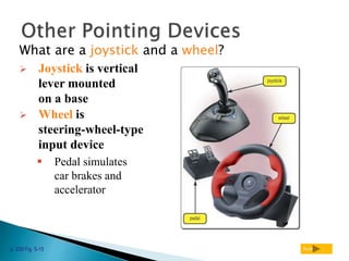 Itc lec 8 discovering computer..input devices | PPT
