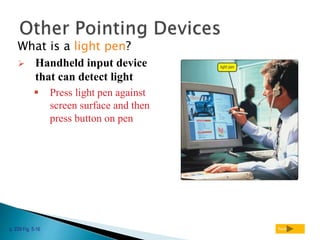 Itc lec 8 discovering computer..input devices | PPT