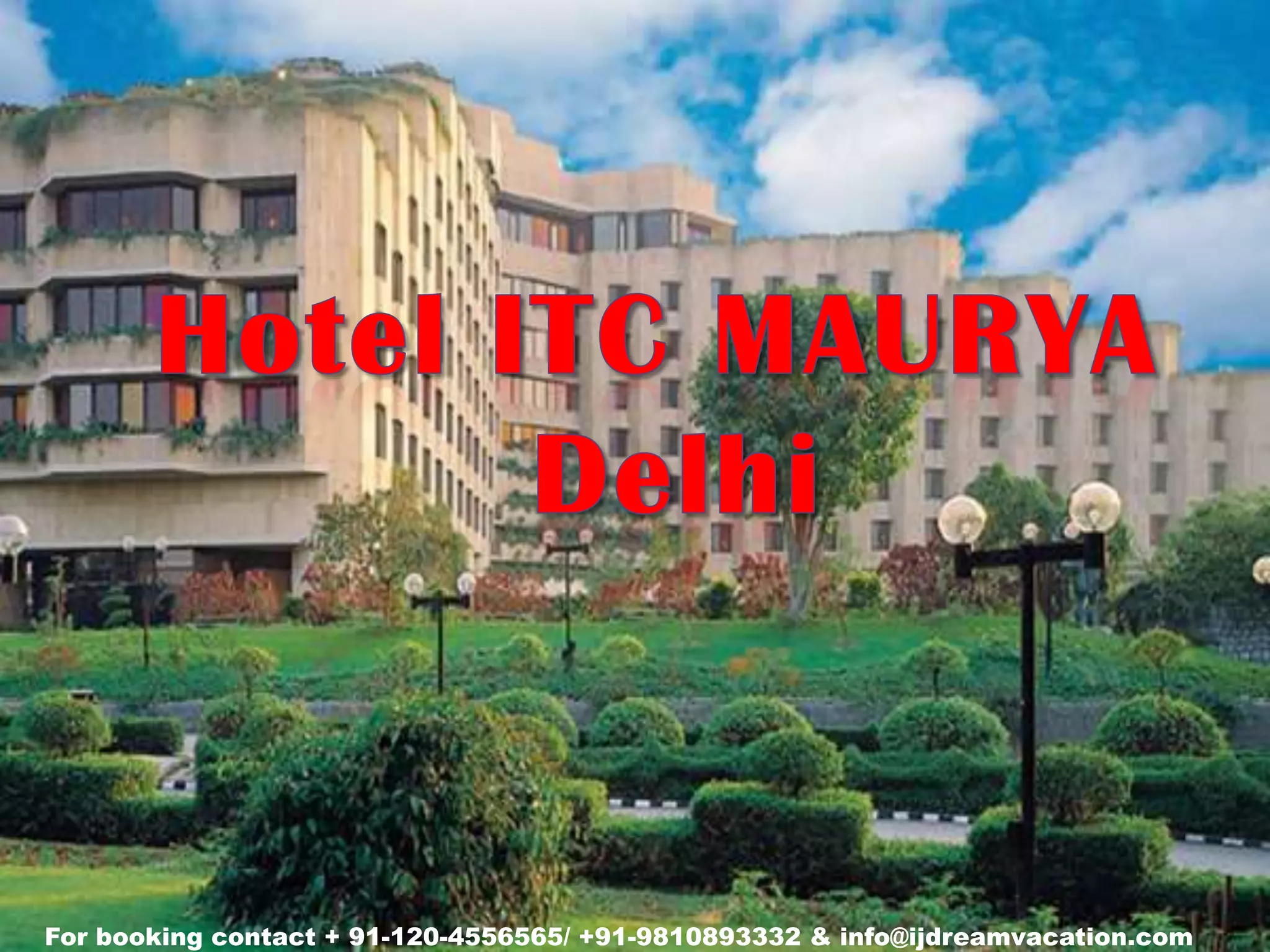 Itc maurya hotel delhi | PPTX