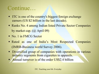 ITC business Presentation for viewing the best results of the one of ...