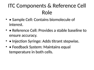 Isothermal titration calorimetry (ITC) | PPTX