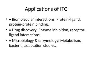 Isothermal titration calorimetry (ITC) | PPTX