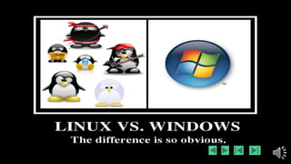 LINUX vs WINDOWs | PPTX