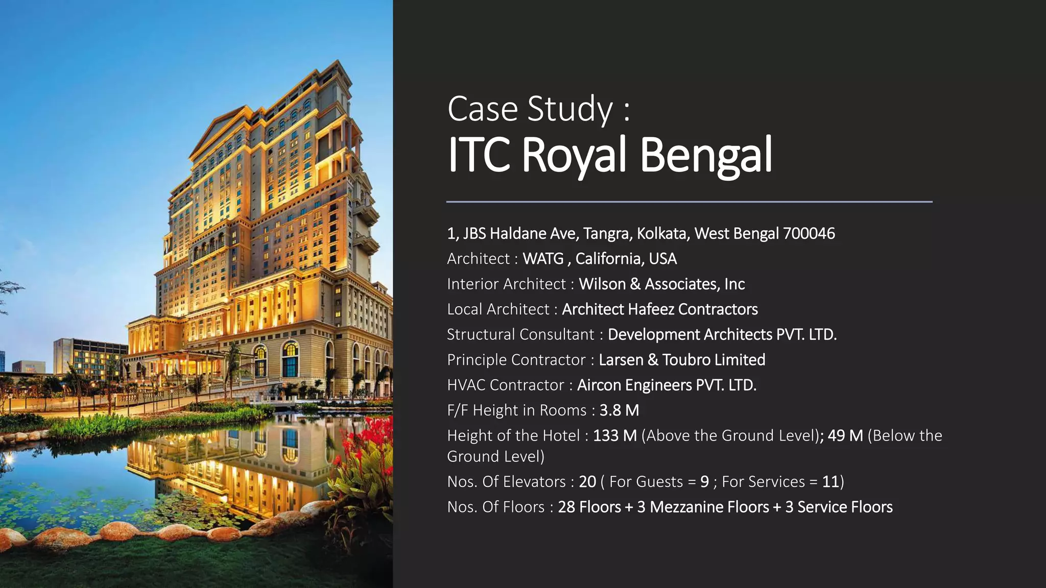ITC Royal Bengal Architectural Case Study | PPTX