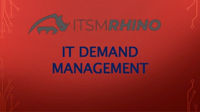 IT Demand Management Presentation | PPTX