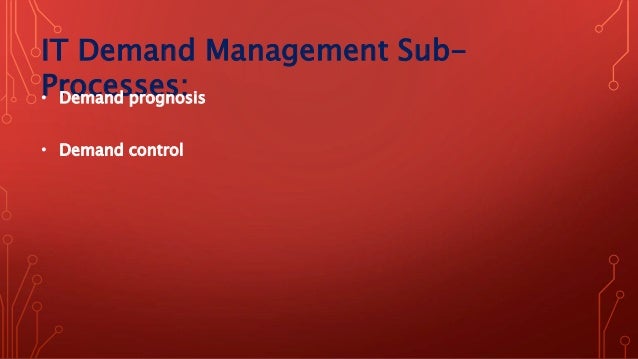 IT Demand Management Presentation | PPTX