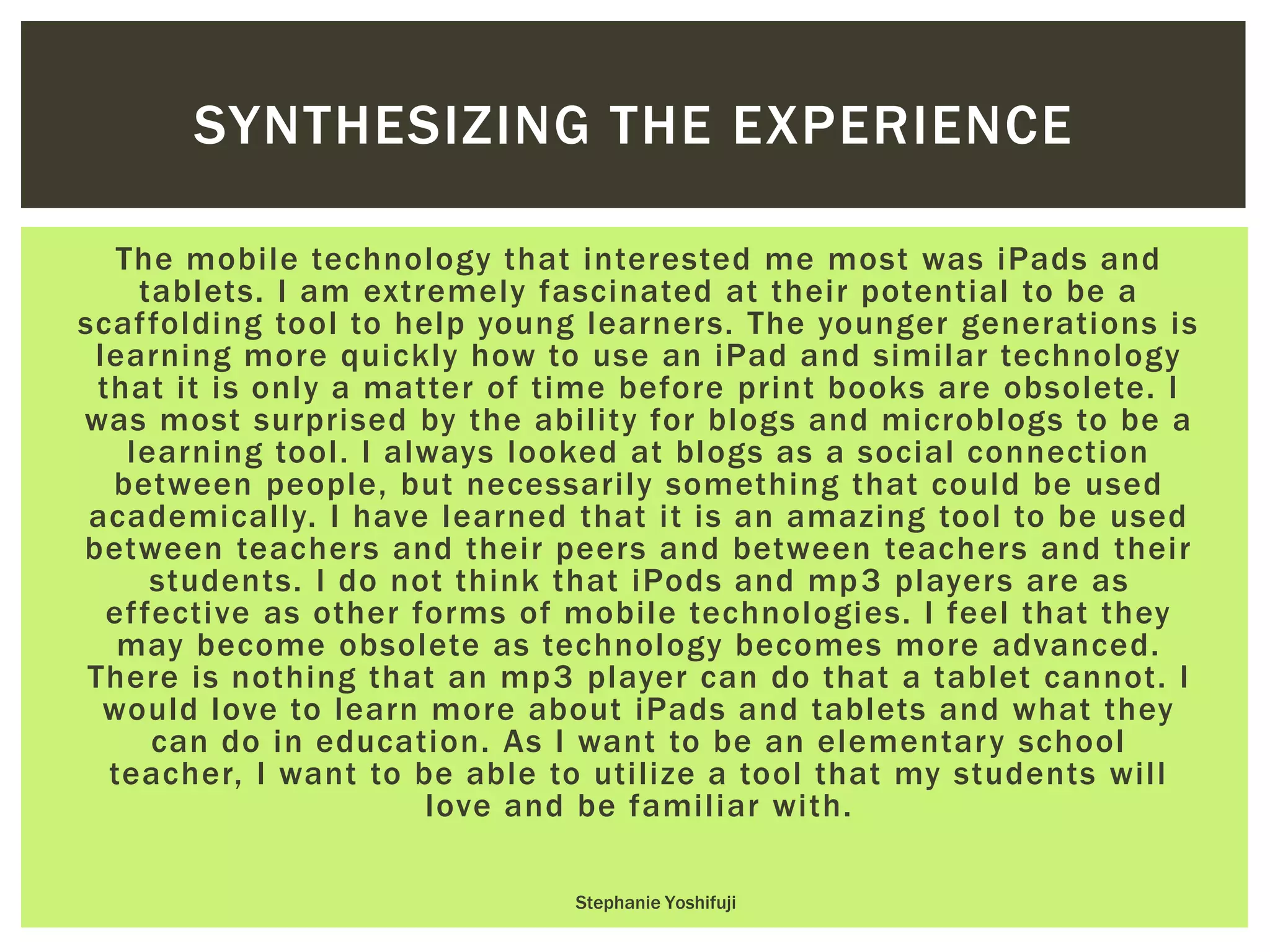 Itec 299 synthesis quest - mobile learning | PPTX
