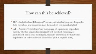 Enhancing the Educational Experience of Special Needs Students | PPT