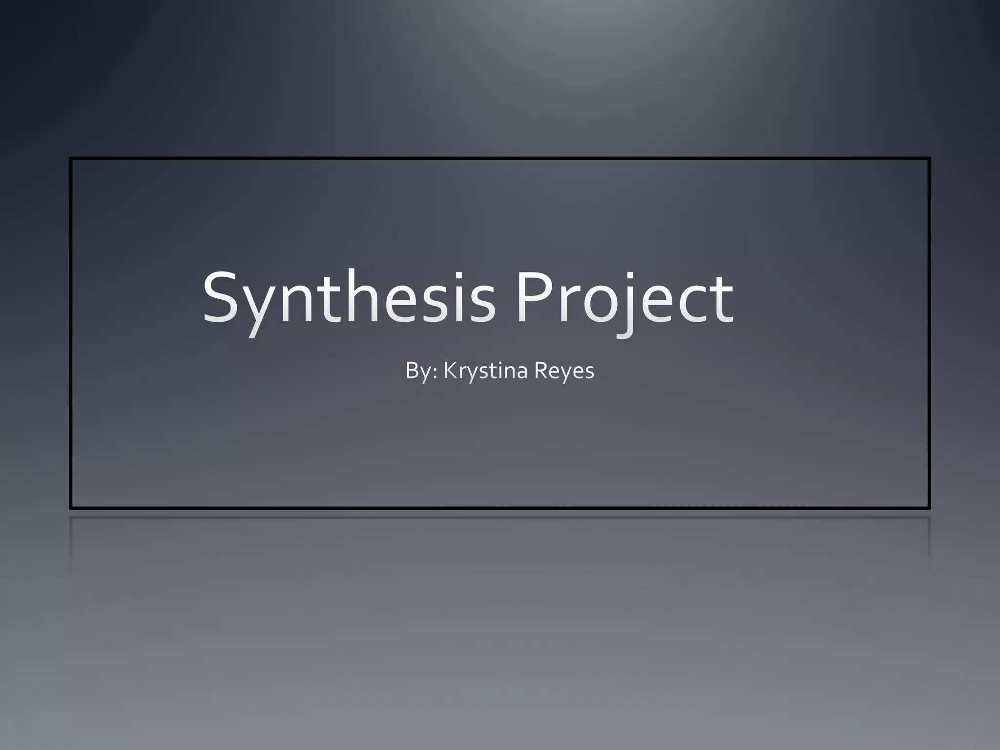 Itec synthesis-krystina reyes | PPTX