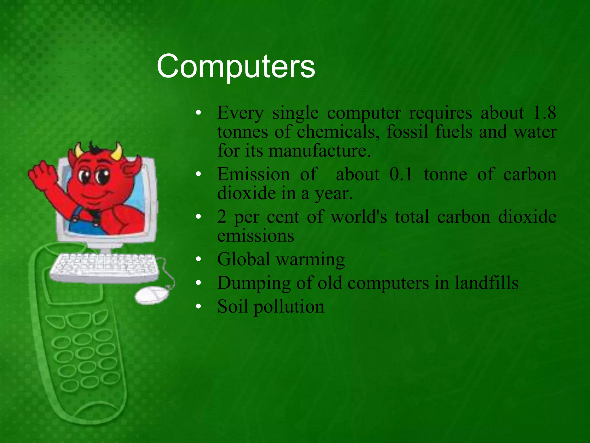 Impact of IT on environment | PPTX