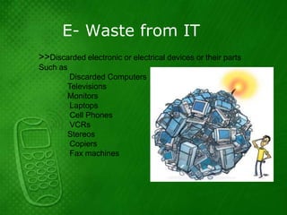Impact of IT on environment | PPTX