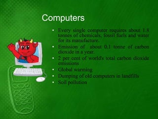 Impact of IT on environment | PPTX