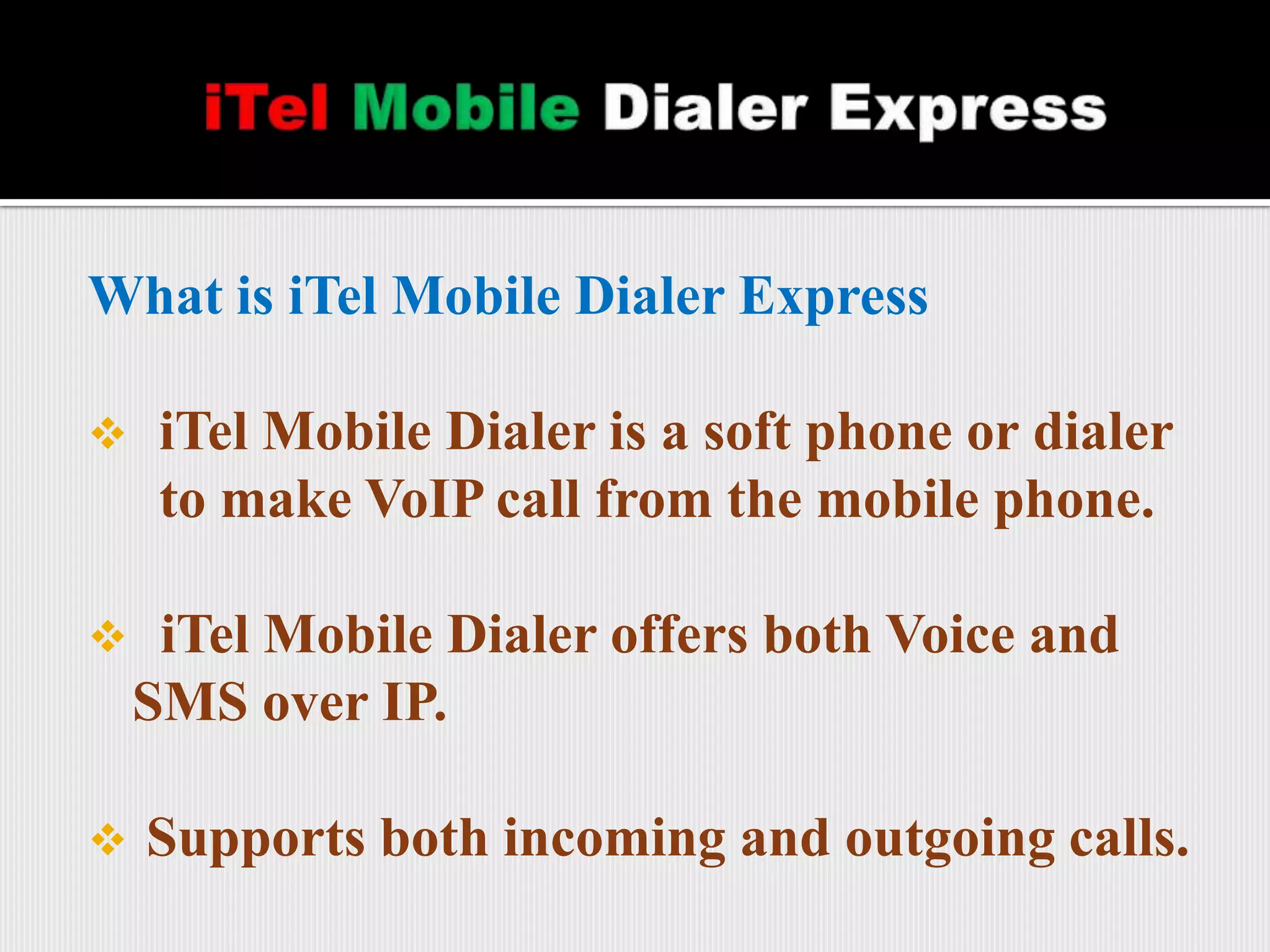 I tel mobile dialer | PPTX