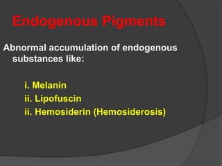 intracellular accumulations, calcifications and cellular ageing. | PPTX
