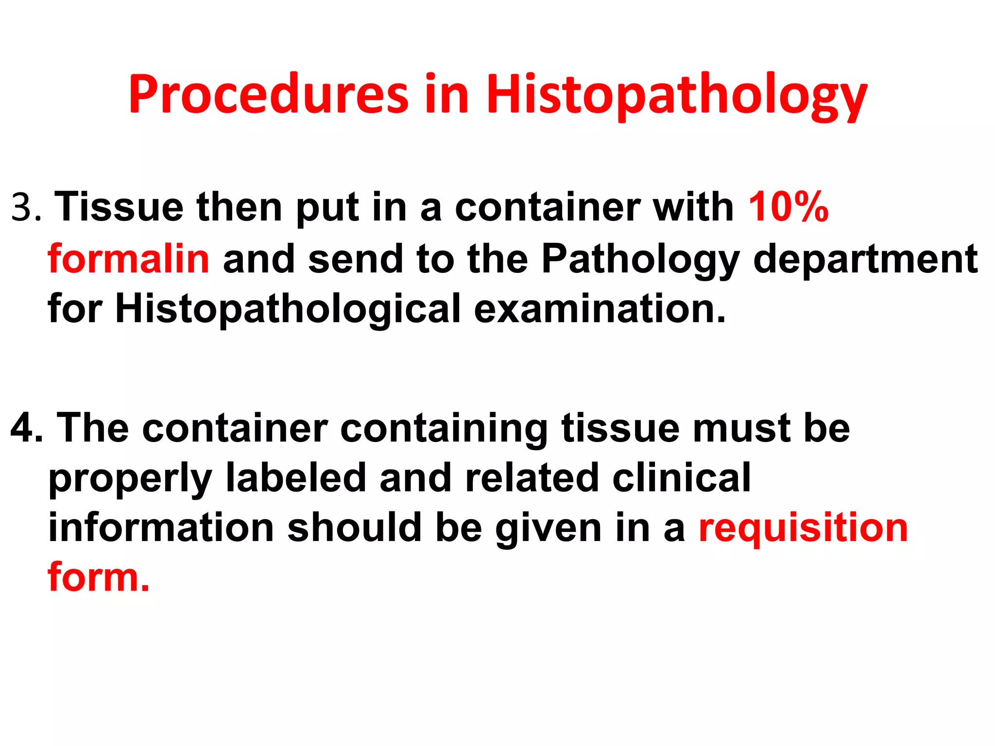 introduction to pathology, tissue processing. Histopathology and ...
