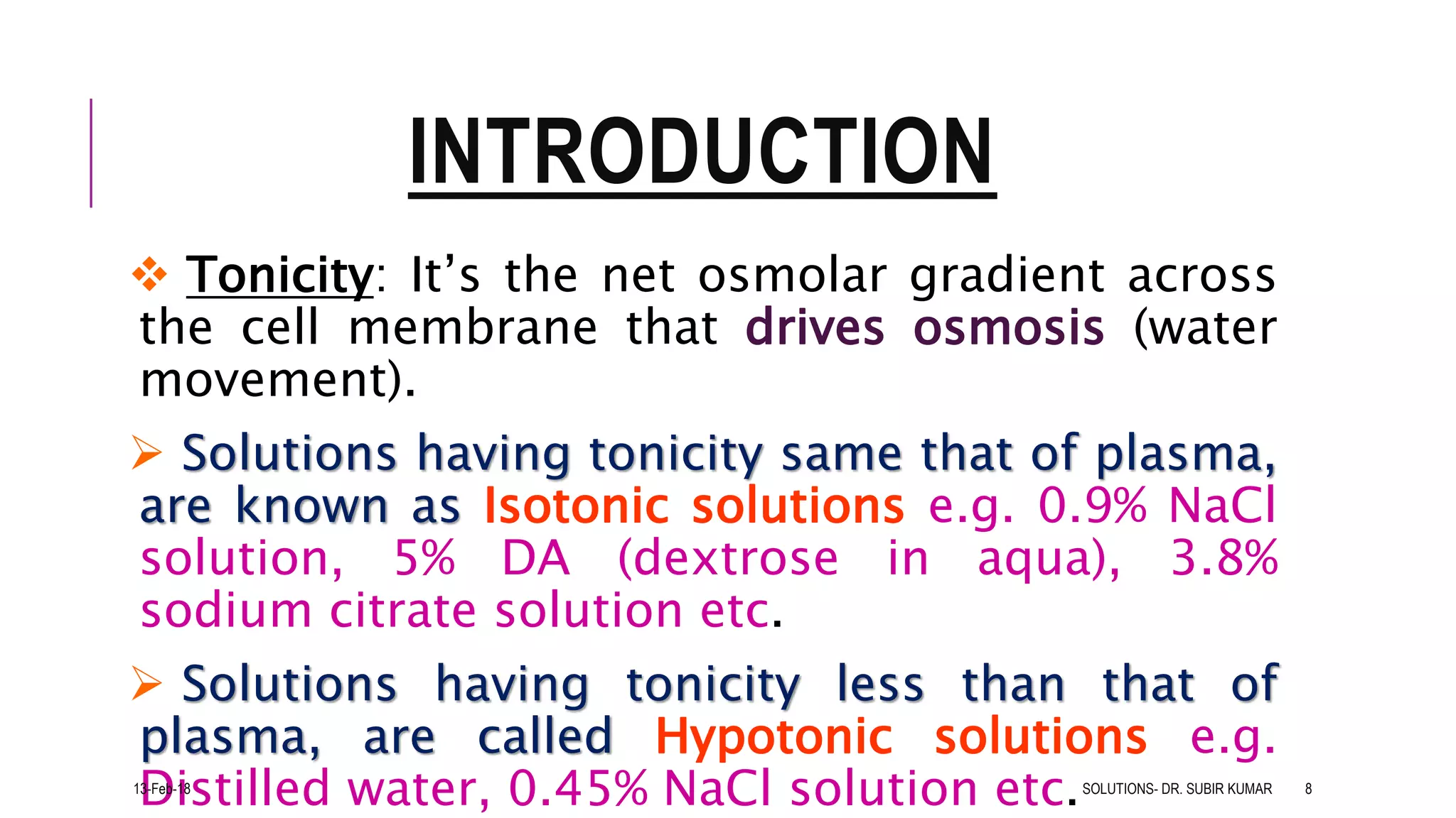 Solutions, Colloids, Crystalloids, Surface tension, Dialysis | PPTX