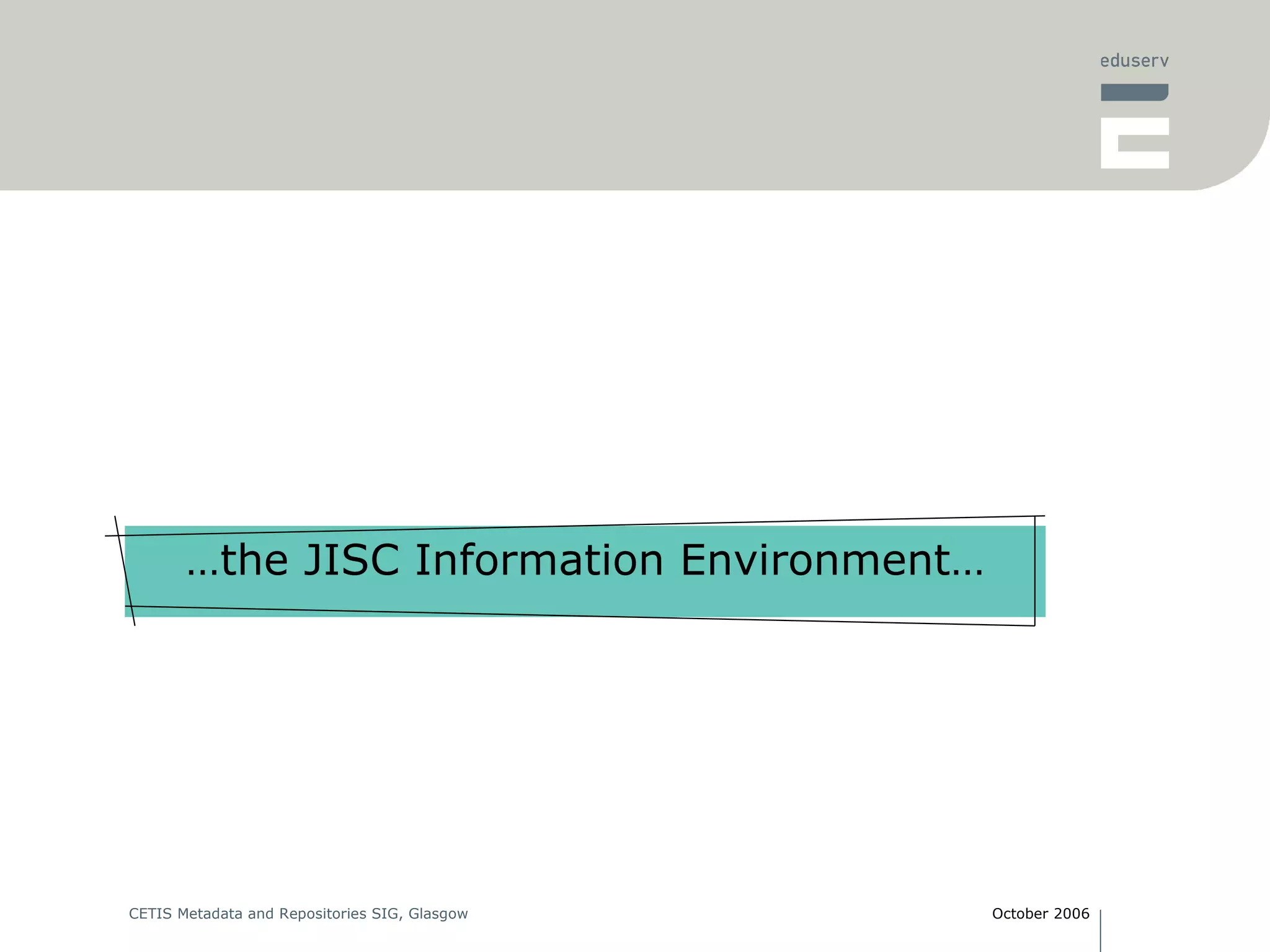 Item Banks and the JISC Information Environment | PPT