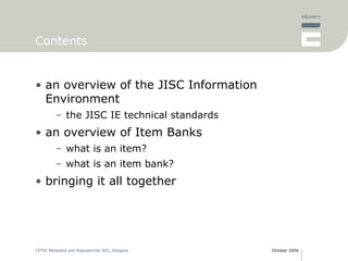 Item Banks and the JISC Information Environment | PPT
