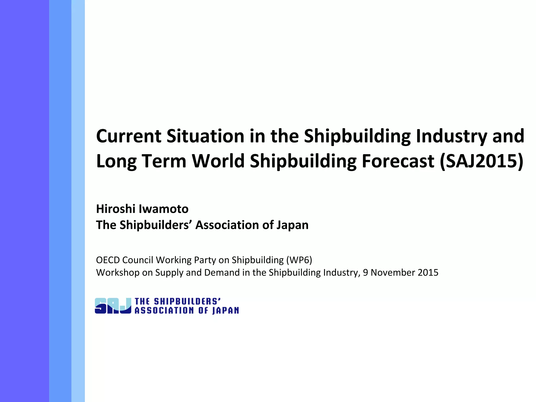 Current situation in the shipbuilding industry | PPT