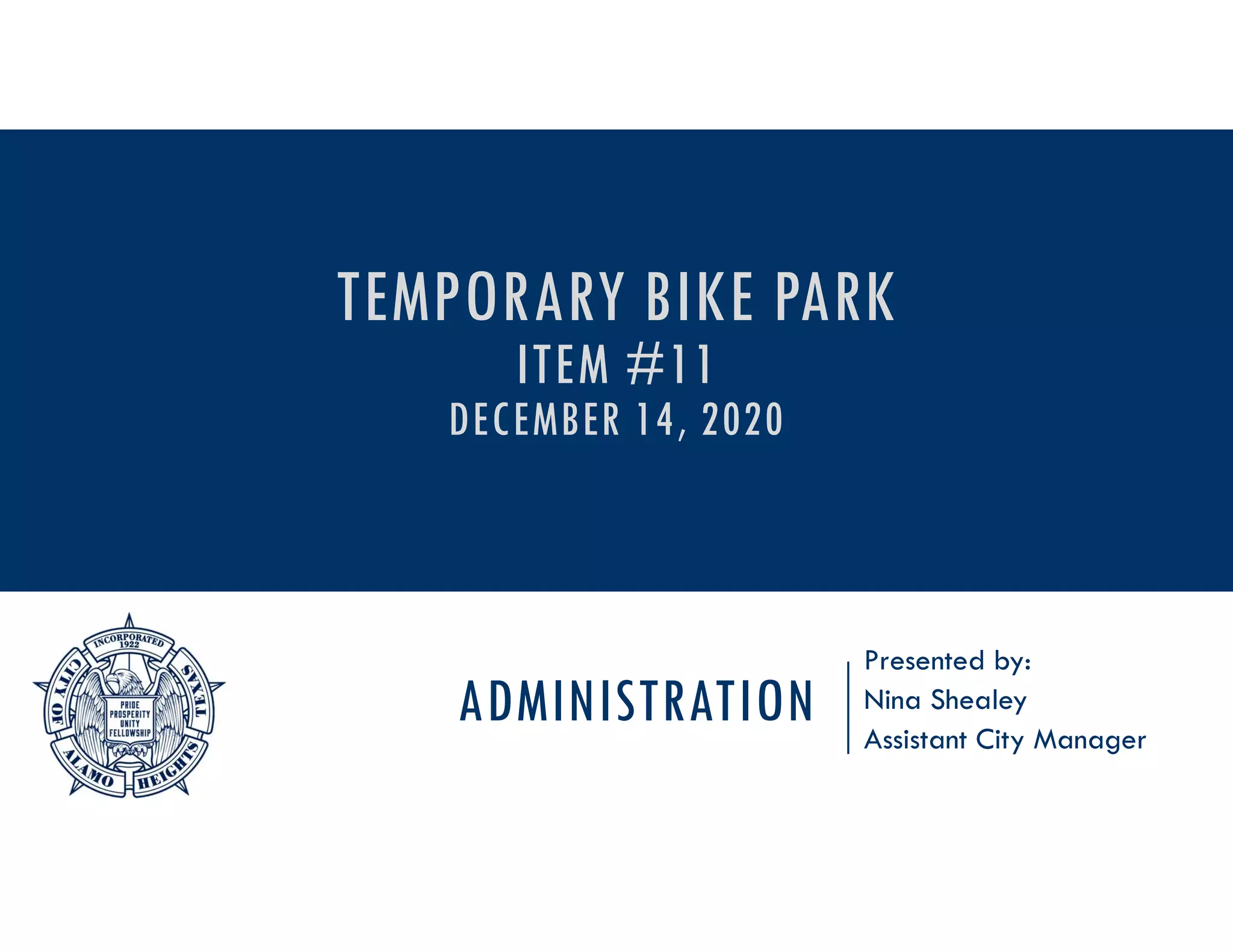 Item # 11 - PPT Temporary Bike Park | PPT