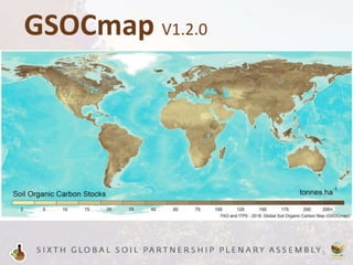 Report on the preparation of the Global Soil Organic Carbon Map (GSOCMap) | Yusuf Yigini, GSP ...