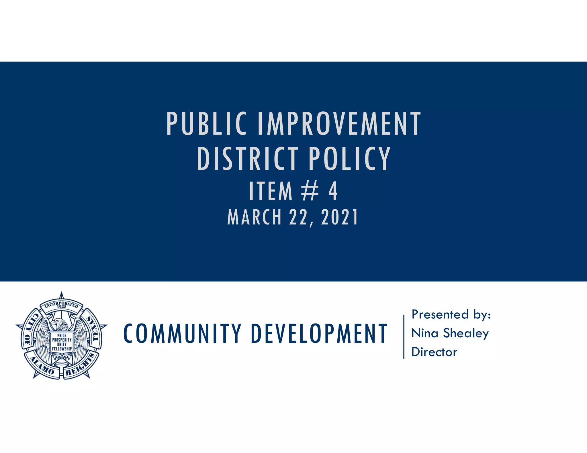 Item # 4 - PPT Public Improvement District (PID) Policy | PDF