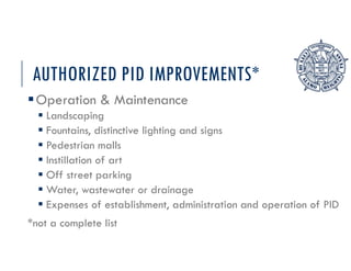 Item # 4 - PPT Public Improvement District (PID) Policy | PPT