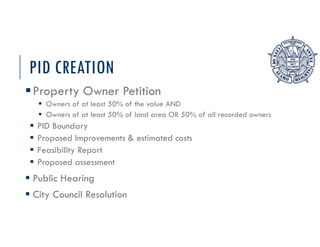 Item # 4 - PPT Public Improvement District (PID) Policy | PPT
