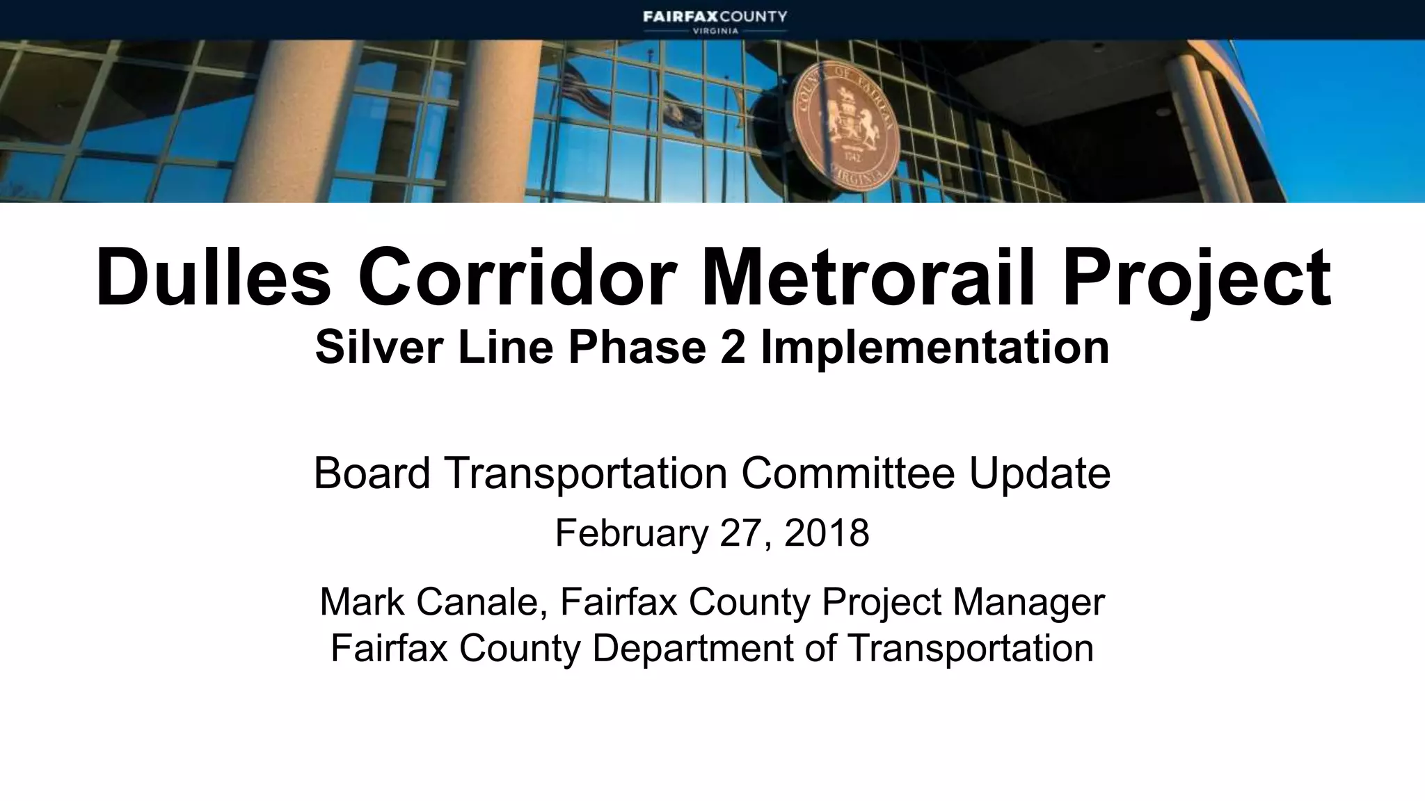 Dulles Corridor Metrorail Project: Silver Line Phase 2 Implementation ...