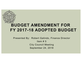 CCM 09.24.18 - Item #5 ppt budget amendment | PPT