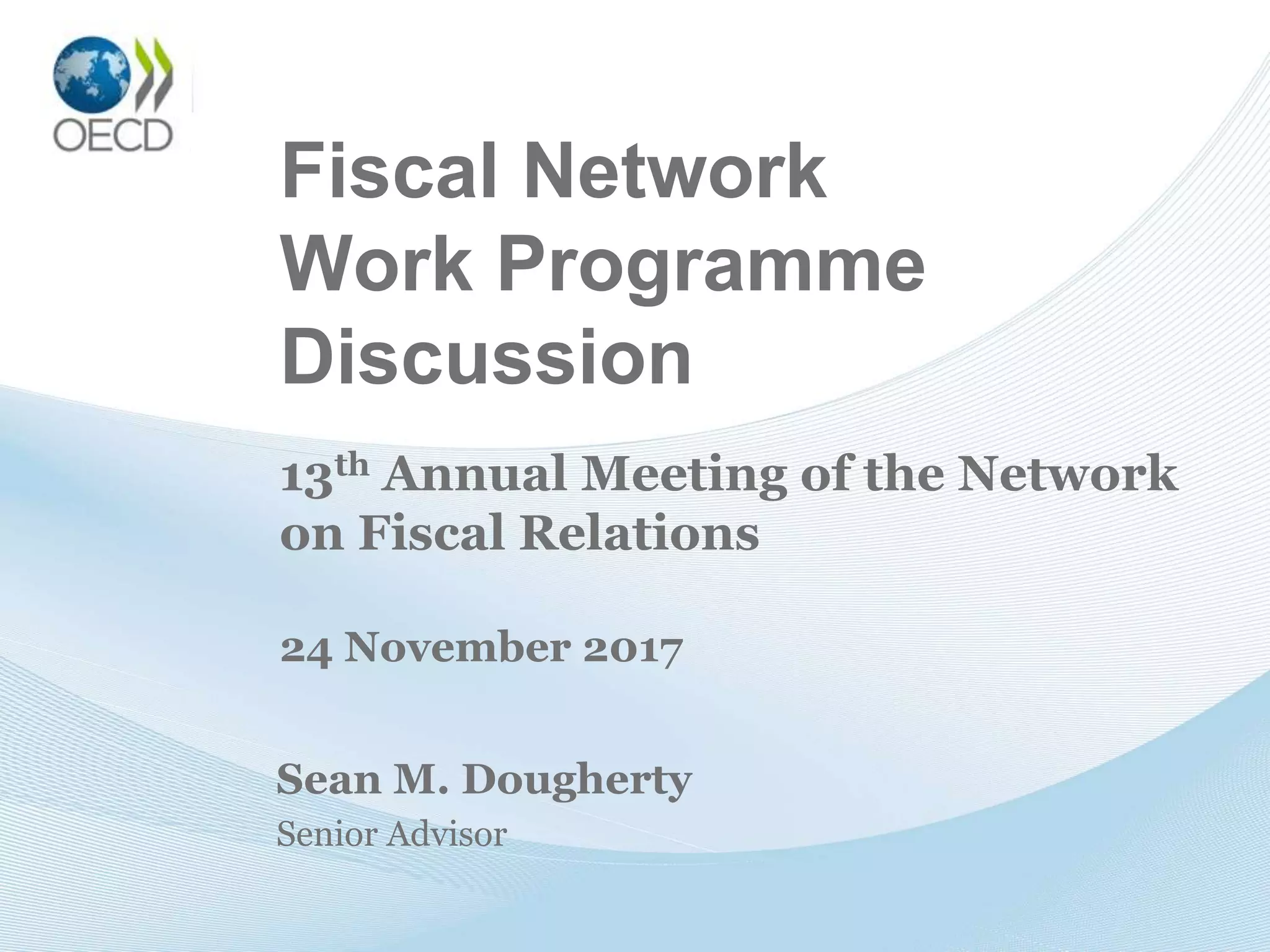 OECD - Fiscal Network Work Programme (Item5) | PPT